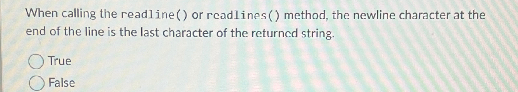 Solved When Calling The Readline ﻿or Readlines ﻿method