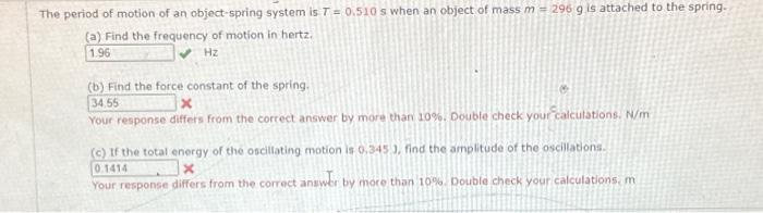 Solved The period of motion of an object-spring system is T | Chegg.com