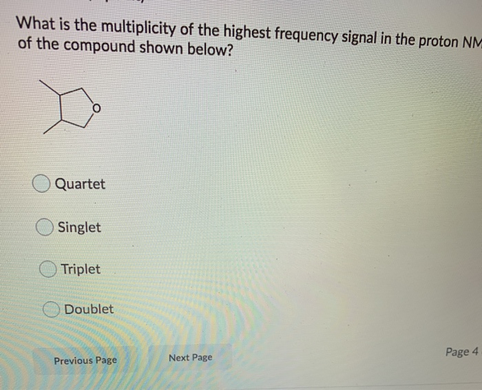 Solved What is the multiplicity of the highest frequency | Chegg.com