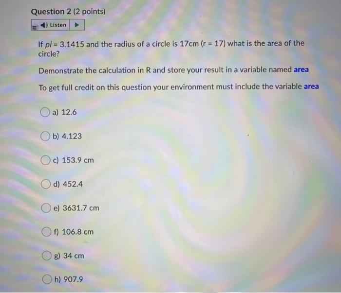 Solved Question 2 (2 points) Listen If pi = 3.1415 and the | Chegg.com
