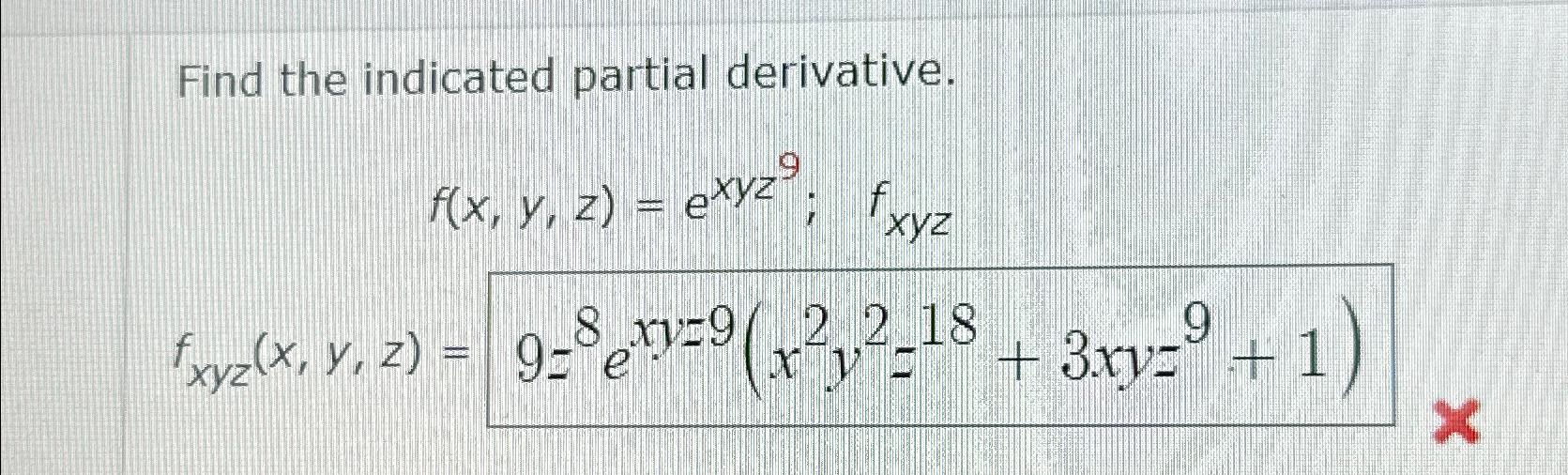 Solved Find the indicated partial | Chegg.com