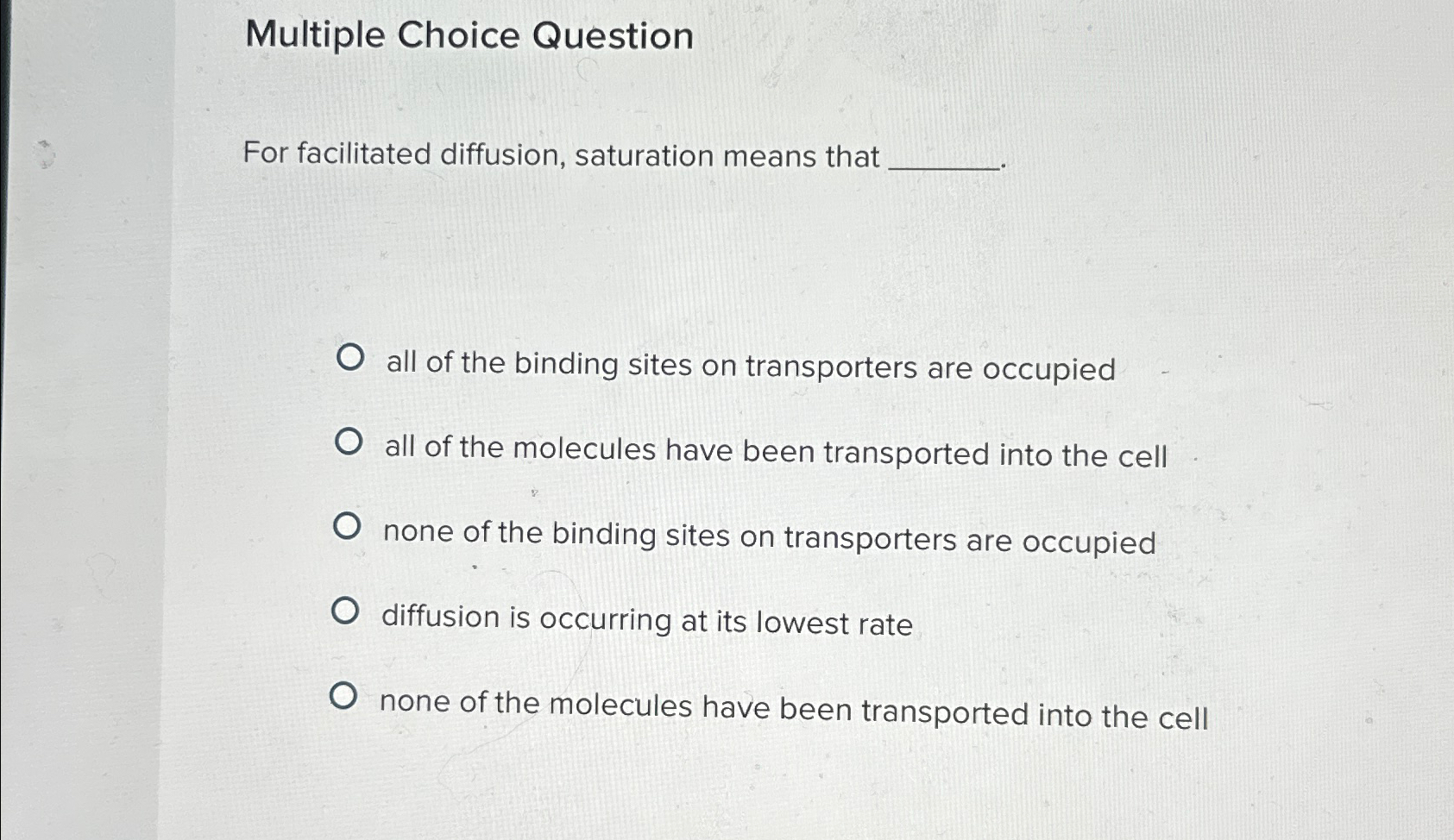 Solved Multiple Choice Question\\nFor facilitated diffusion, | Chegg.com