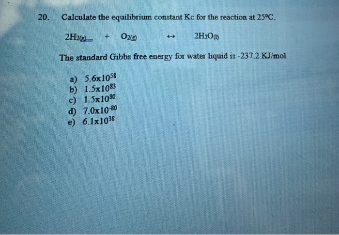 Solved 20. Calculate the equilibrium constant Kc for the | Chegg.com