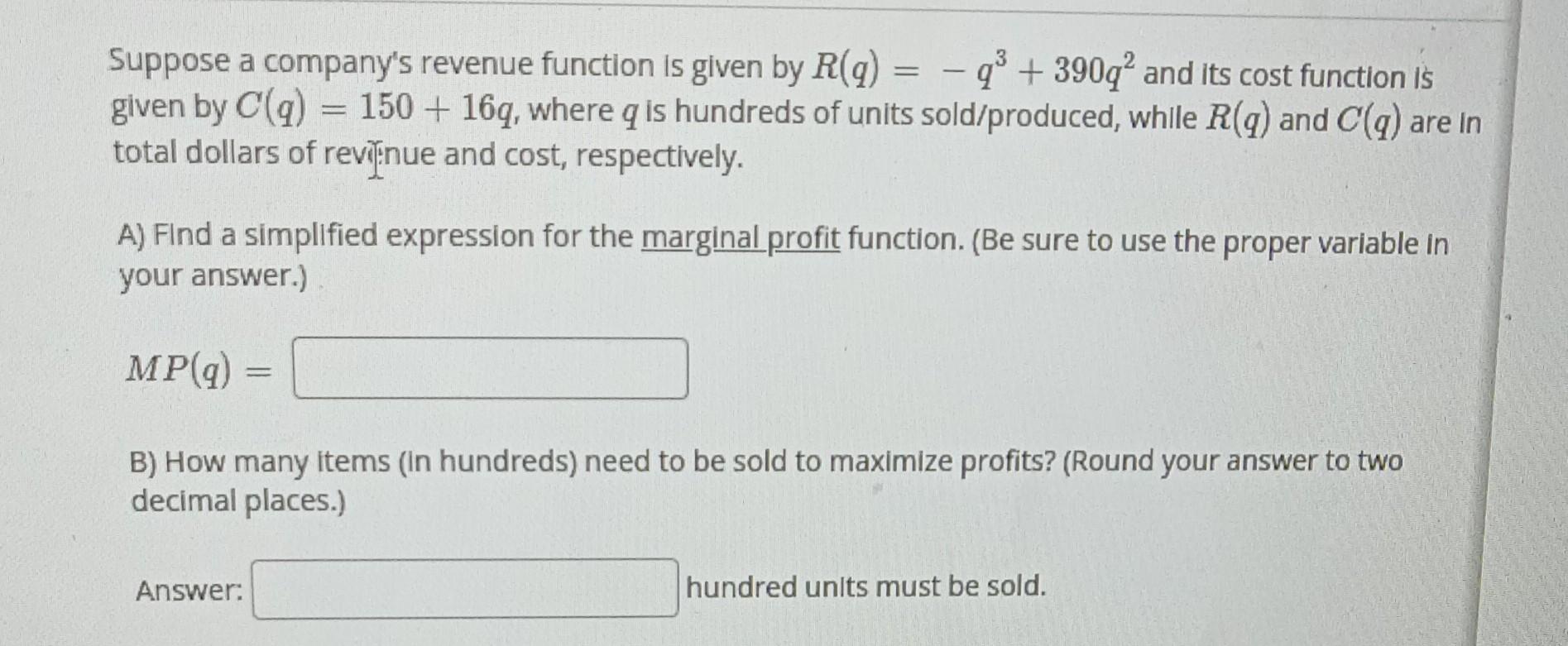 Solved Suppose a company's revenue function is given by | Chegg.com