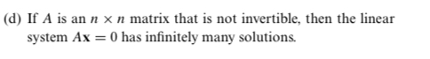Solved (d) ﻿If A ﻿is an n×n ﻿matrix that is not invertible, | Chegg.com