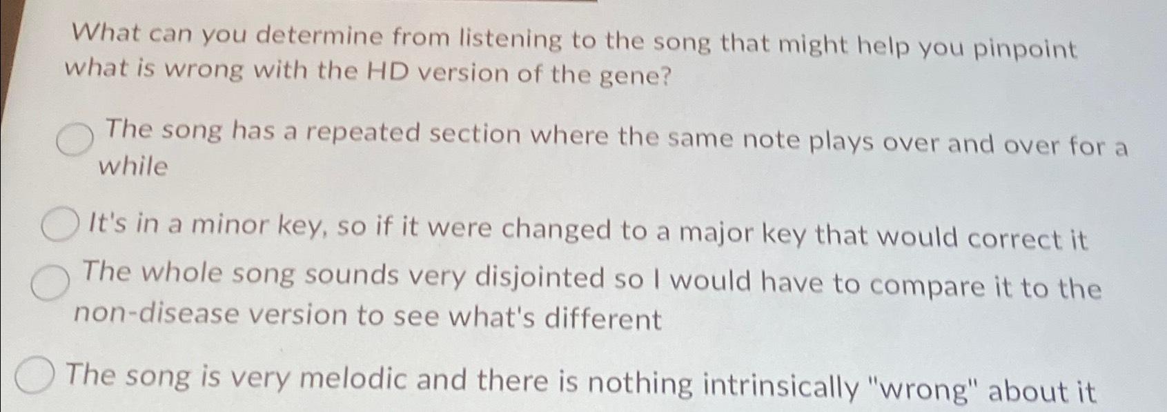 Solved What can you determine from listening to the song | Chegg.com