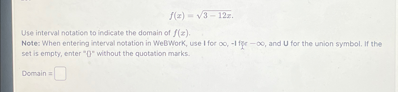 Solved f(x)=3-12x2Use interval notation to indicate the | Chegg.com