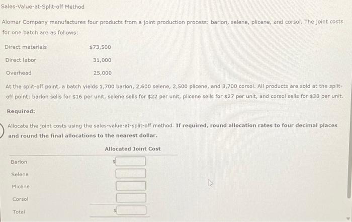 Solved Sales Value At Split Off Method Alomar Company 2653