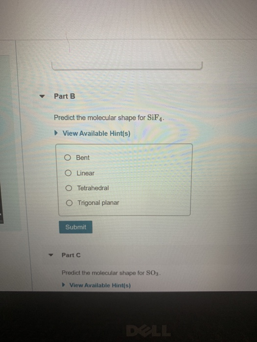 Solved Part B Predict the molecular shape for SiF4 View | Chegg.com