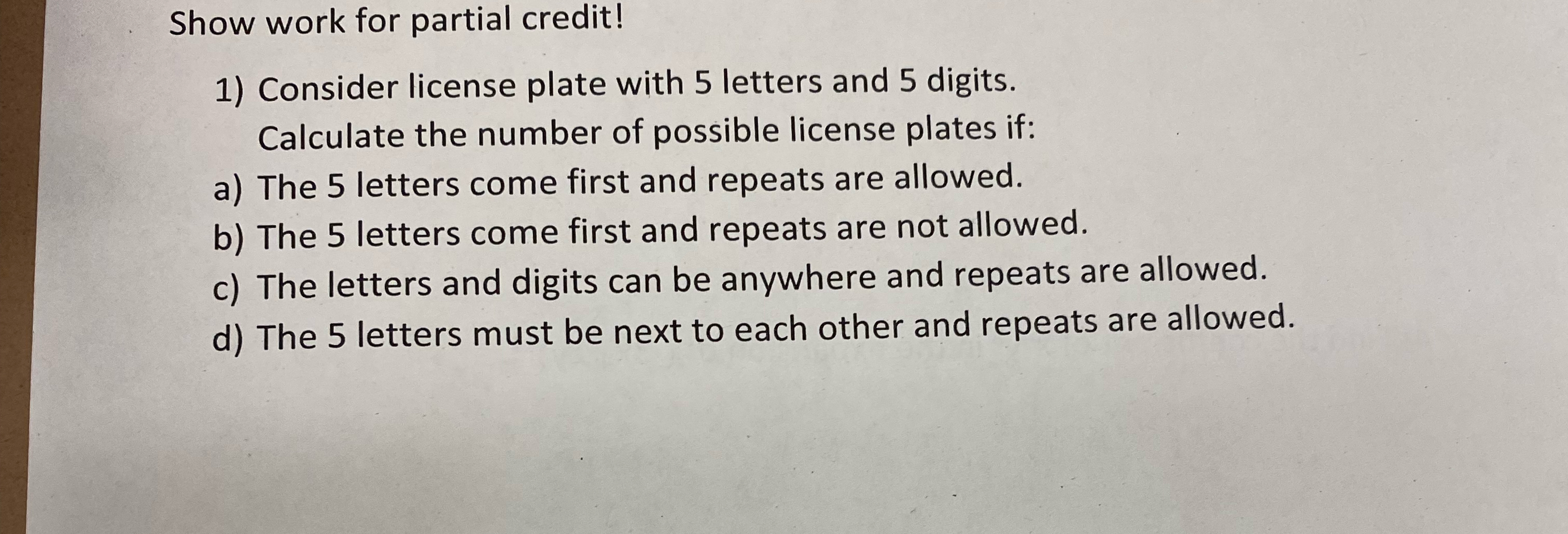 Solved Show work for partial credit!Consider license plate | Chegg.com