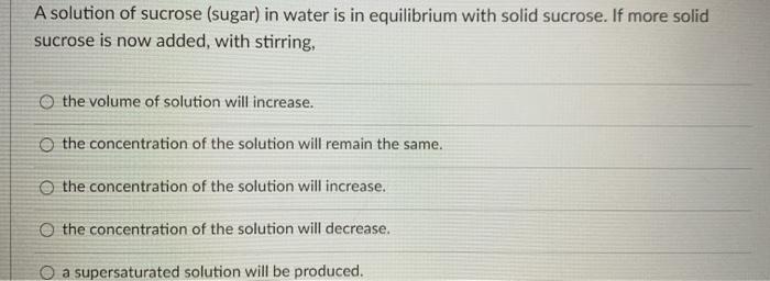 Solved A solution of sucrose (sugar) in water is in | Chegg.com