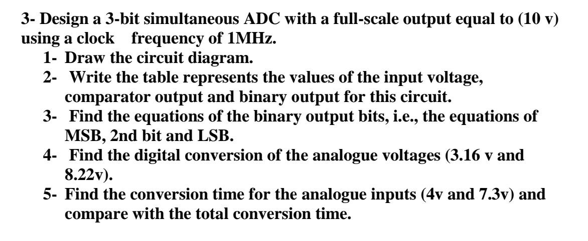 Solved 3- Design a 3-bit simultaneous ADC with a full-scale | Chegg.com