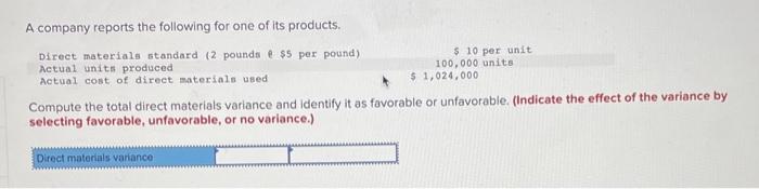 Solved Compute the total direct materials variance and | Chegg.com