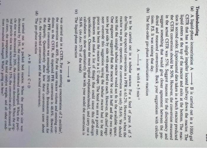 Solved Troubleshooting (a) A liquid-phase isomerization A B | Chegg.com