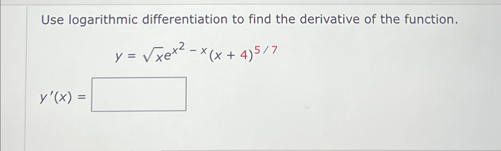 Solved Use logarithmic differentiation to find the | Chegg.com
