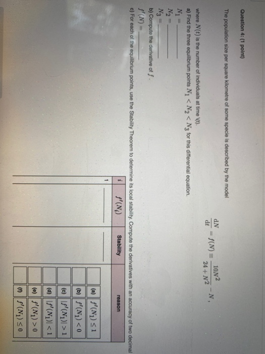 Solved Question 4: (1 point) 10N2 -N The population size per | Chegg.com
