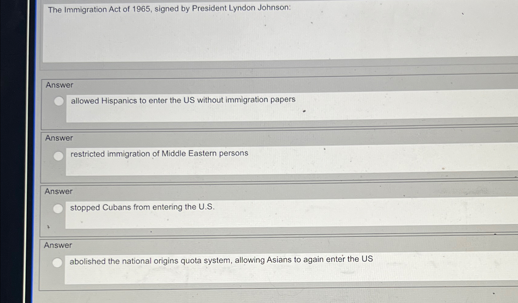 Solved The Immigration Act of 1965 , ﻿signed by President | Chegg.com