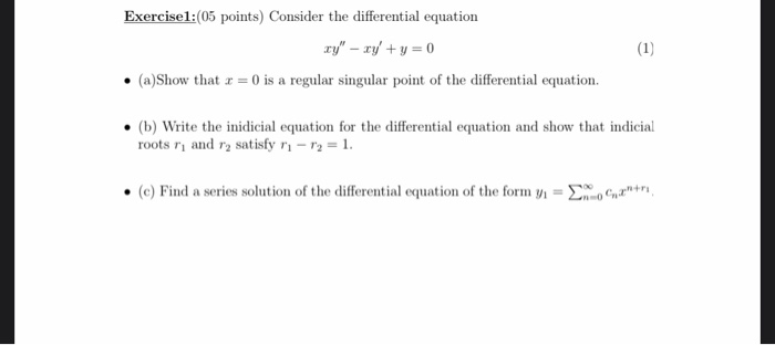 Solved Exercisel:(05 points) Consider the differential | Chegg.com