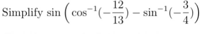Solved 3 Simplify sin ( cos=-(-13 - sin*-*) – -1 ( | Chegg.com