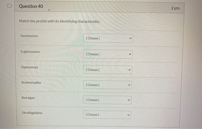 Solved Question 40 2 pts . Match the protist with its | Chegg.com