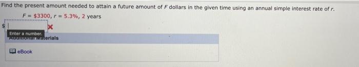 Solved Find the present amount needed to attain a future | Chegg.com