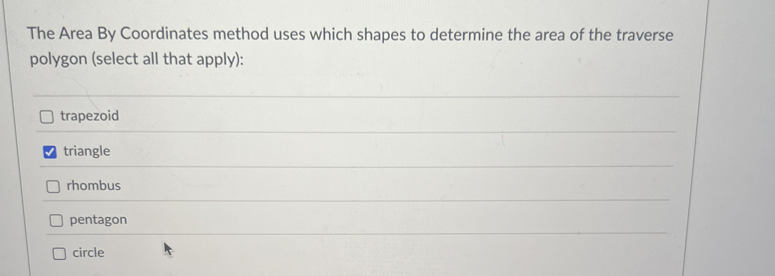 Solved The Area By Coordinates method uses which shapes to | Chegg.com