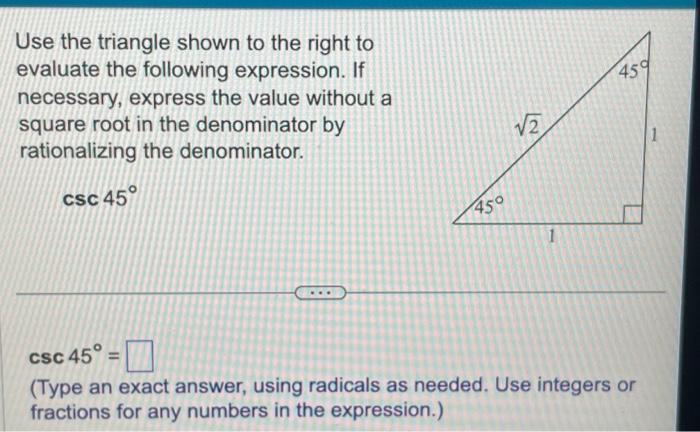 Solved Use the triangle shown to the right to evaluate the | Chegg.com