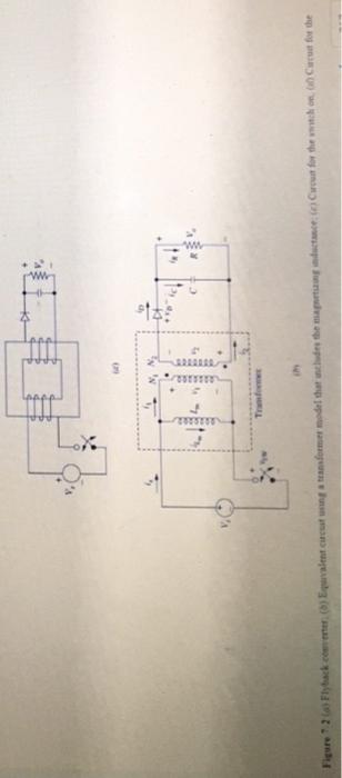 Solved .2 The flyback converter of Fig. 7-2 has parameters | Chegg.com