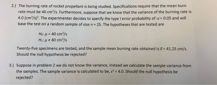 Solved 2.) The burning rate of rocket propellant is being | Chegg.com