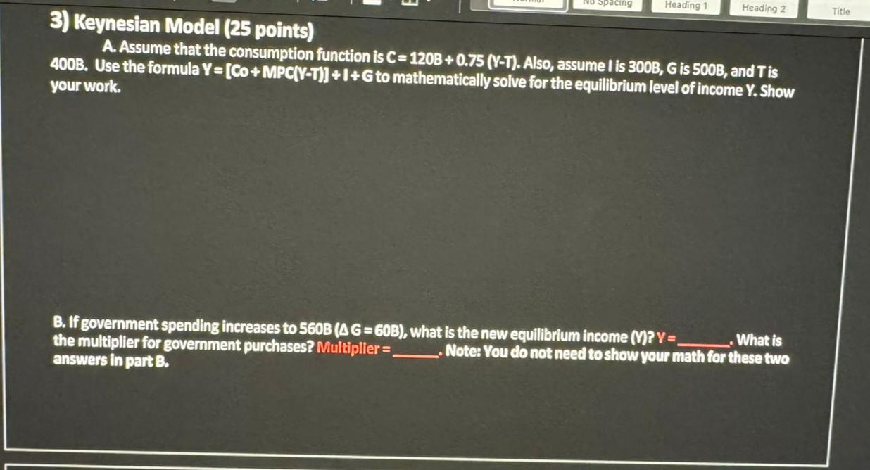 Solved Keynesian Model (25 ﻿points)A. ﻿Assume that the | Chegg.com
