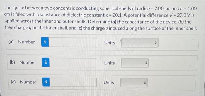 Solved The space between two concentric conducting spherical | Chegg.com