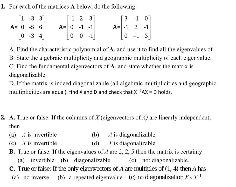 Solved 1. For each of the matrices A below, do the | Chegg.com