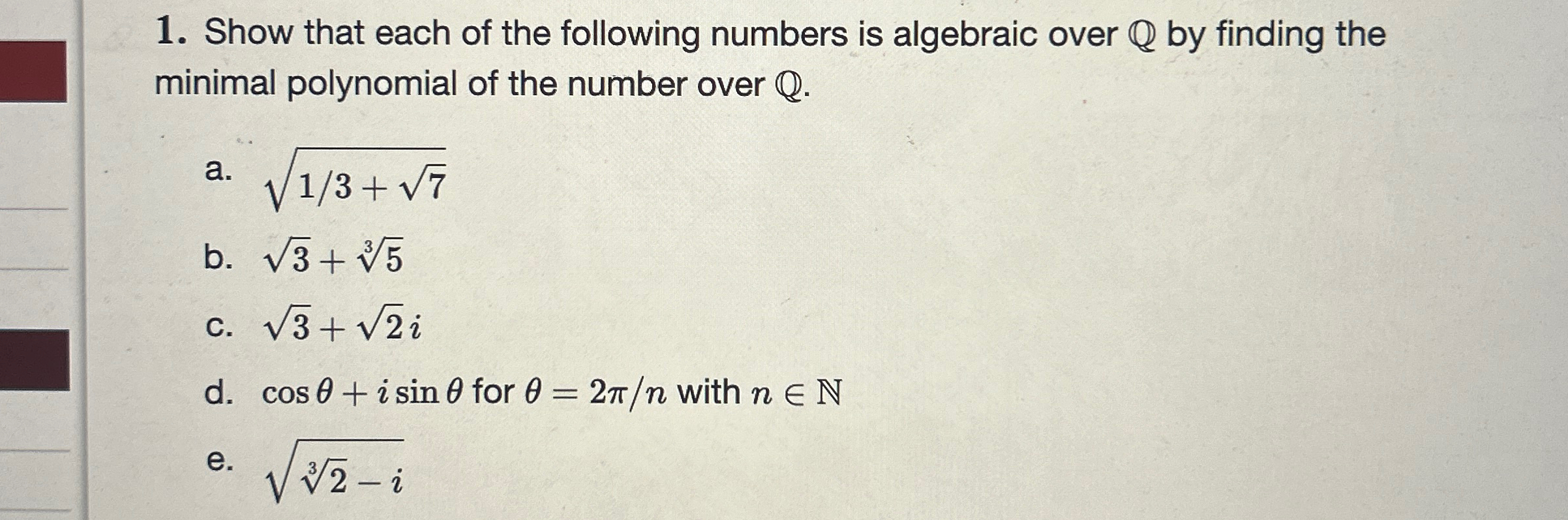 Solved Show that each of the following numbers is algebraic | Chegg.com