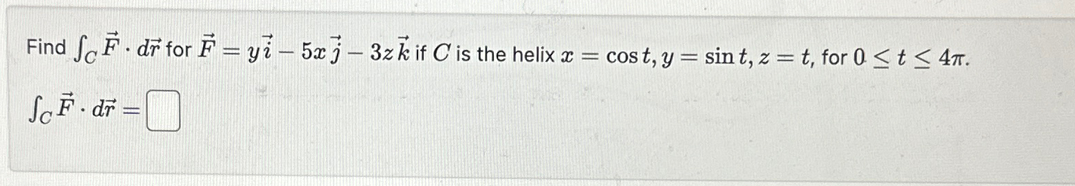 Solved Find ∫C﻿vec(F)*dvec(r) ﻿for | Chegg.com
