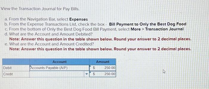 View the Transaction Journal for Pay Bills. a. From | Chegg.com
