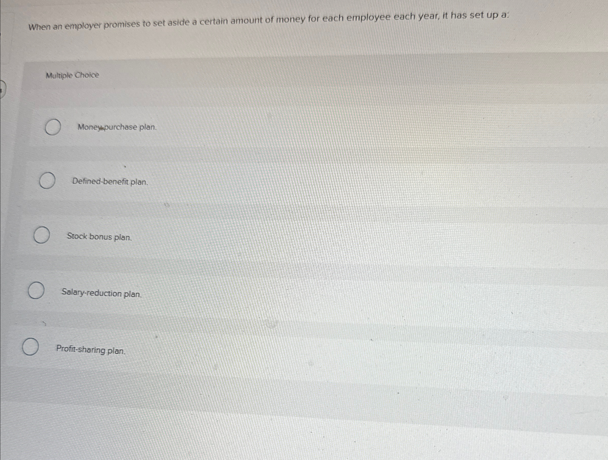 Solved When an employer promises to set aside a certain | Chegg.com