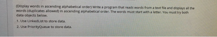 Solved (Display words in ascending alphabetical order) Write | Chegg.com