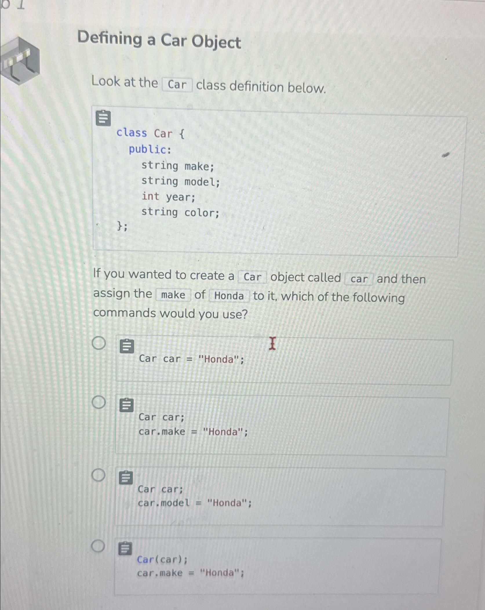 Solved Defining a Car ObjectLook at the Car class definition | Chegg.com