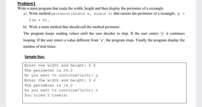 Solved Problem1 Write a main program that reads the width, | Chegg.com