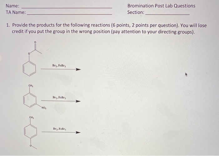 Solved Name: TA Name: Bromination Post Lab Questions | Chegg.com
