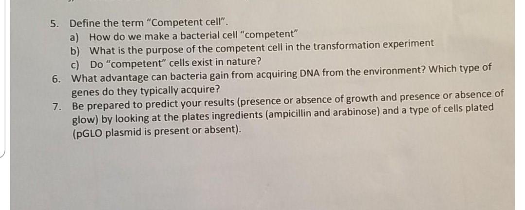 Solved 5. Define the term "Competent cell”. a) How do we | Chegg.com