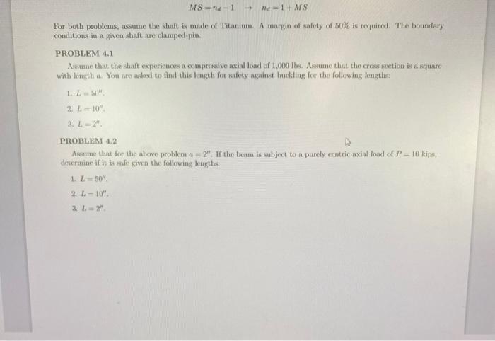 Solved MS=nd−1→nd=1+MS For both problems, assume the shaft | Chegg.com