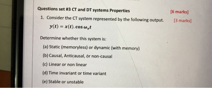 Solved Questions set #3 CT and DT systems Properties 1. | Chegg.com