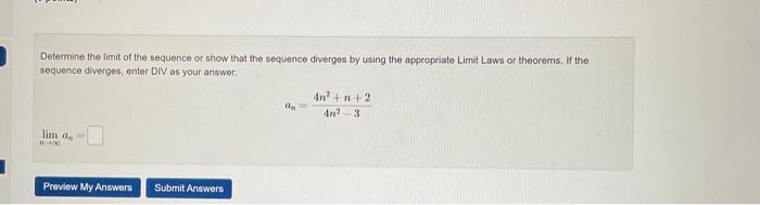 Solved Determine the limit of the sequence or show that the | Chegg.com