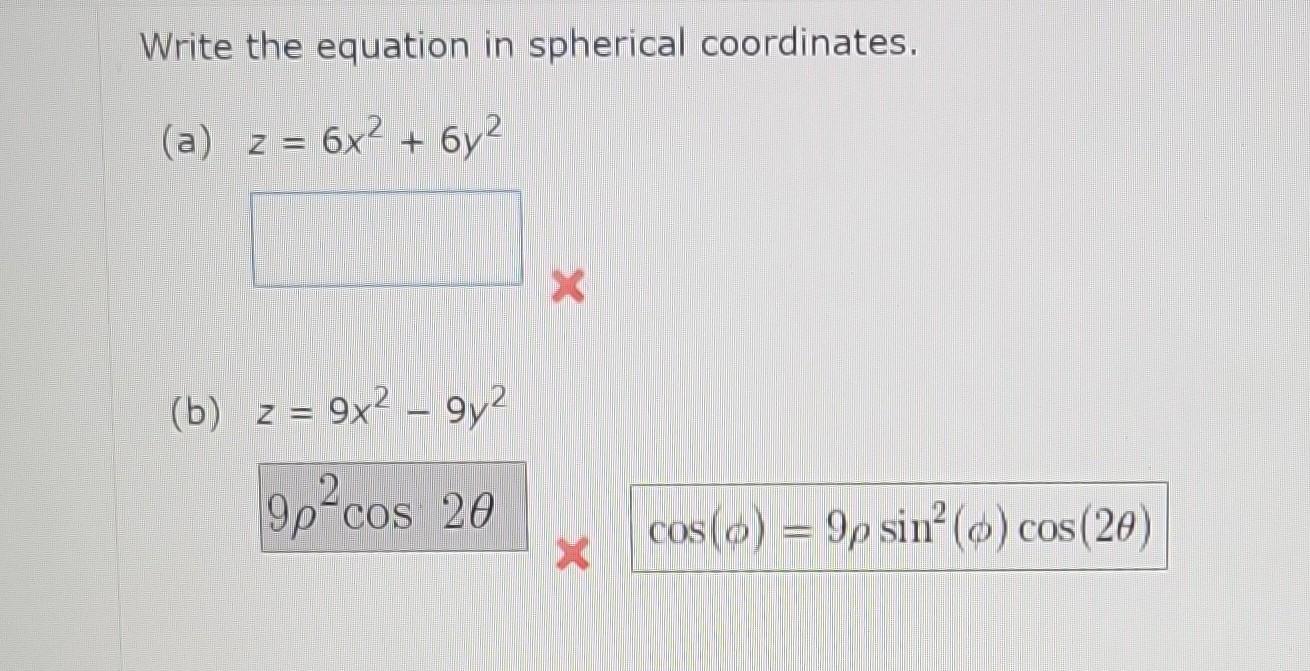 Solved Write the equation in spherical coordinates. (a) | Chegg.com