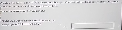Solved A particle with charge -8.24×10-6C ﻿is relased of | Chegg.com