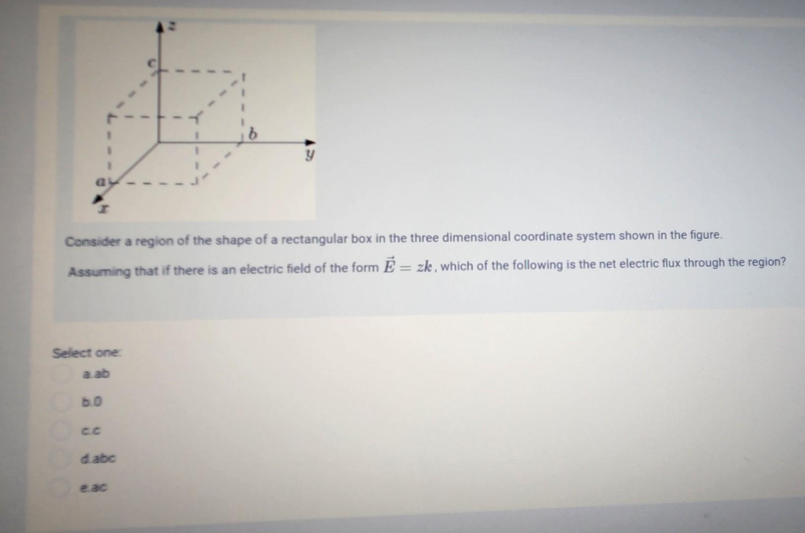 Solved Consider a region of the shape of a rectangular box | Chegg.com
