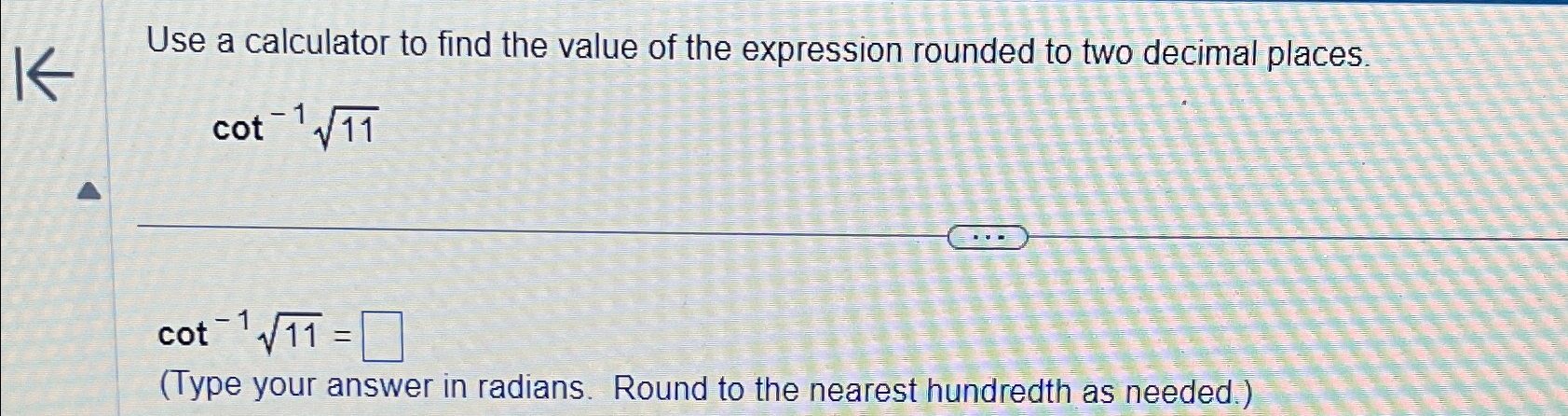 Solved Use a calculator to find the value of the expression | Chegg.com