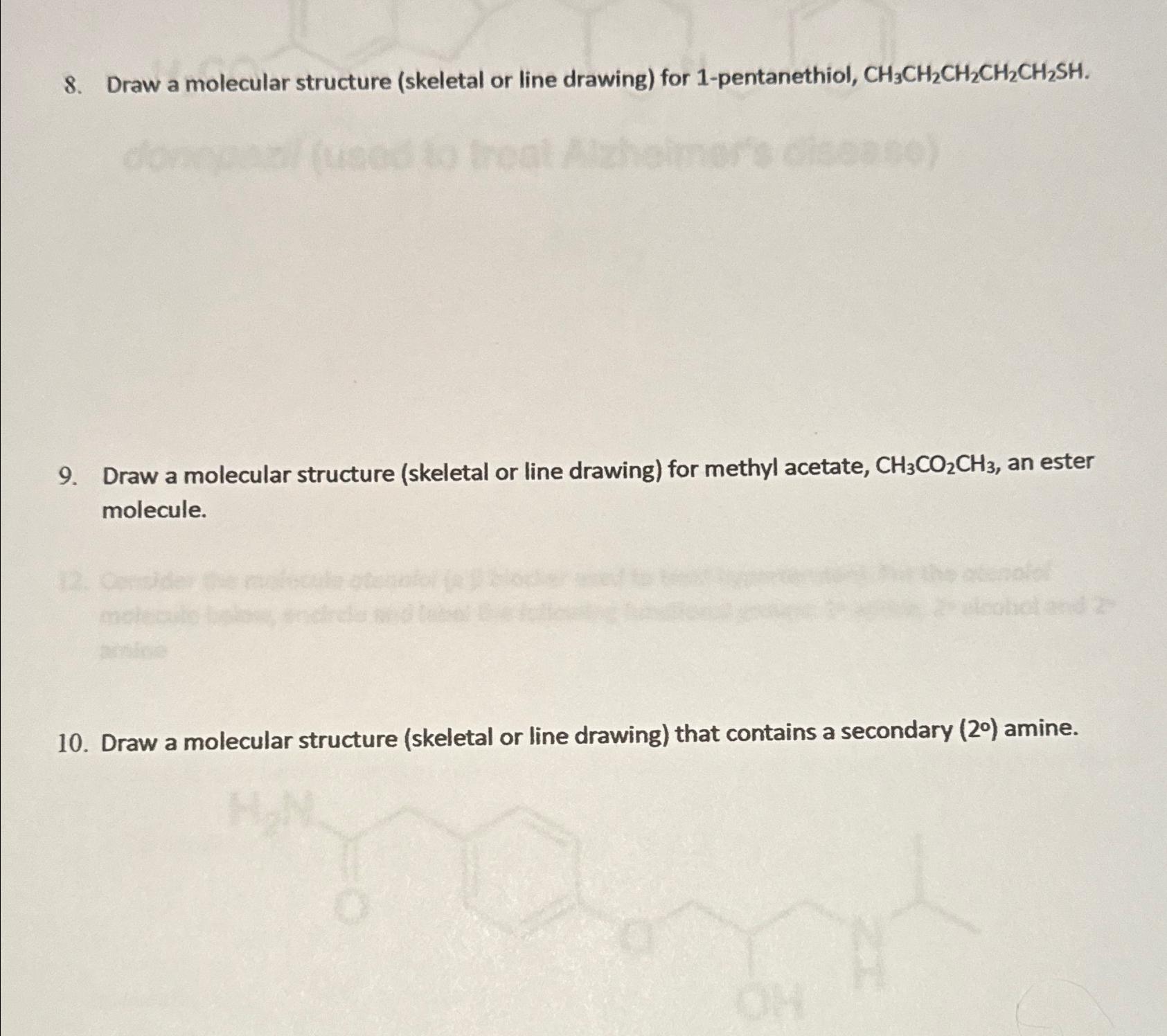 Solved Draw a molecular structure (skeletal or line drawing) | Chegg.com