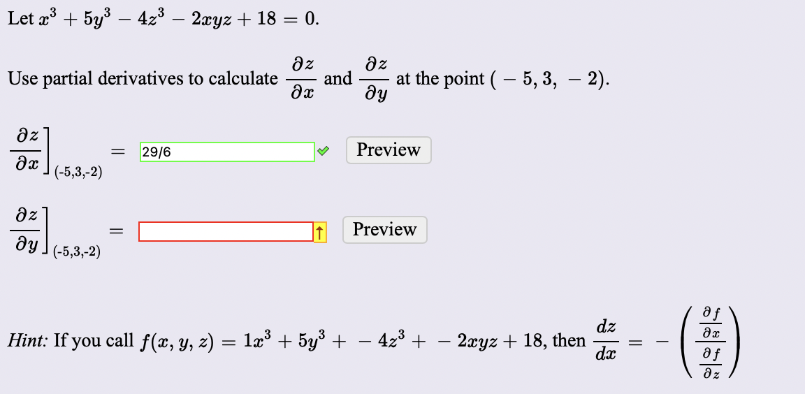 Solved Let x3+5y3-4z3-2xyz+18=0.Use partial derivatives to | Chegg.com